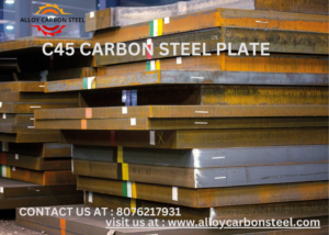 C45 Carbon Steel | Alloy Carbon Steel