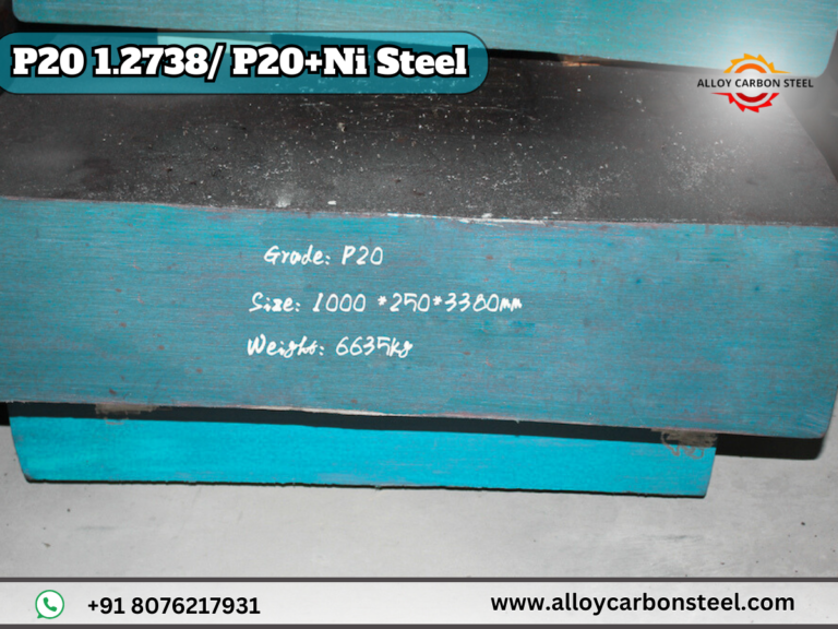 P20 Steel Supplier | P20 1.2311 & P20 1.2738 | Alloy Carbon Steel